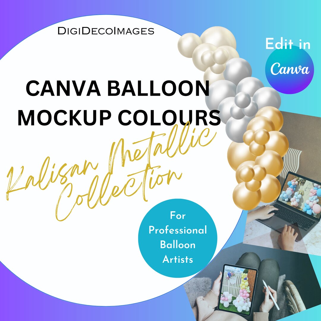 Kalisan Metallic Collection - Canva Balloon Mockup Colours - Etsy