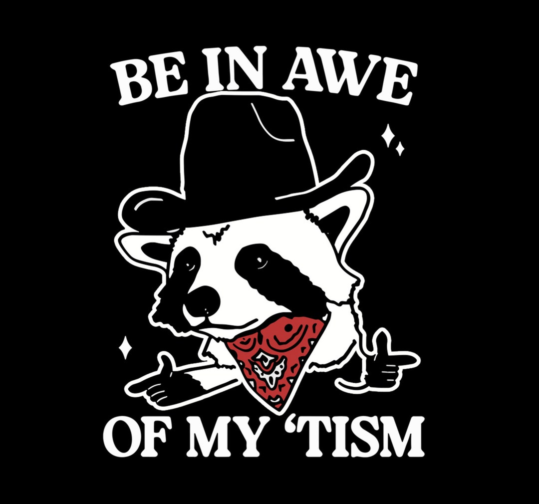 Be in Awe of My Tism Png Svg - Etsy