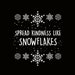 Spread Kindness Like Snowflakes Png, Merry Christmas PNG - Etsy