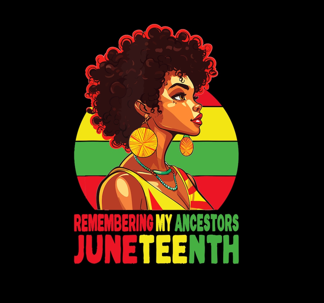 Black Women Remembering My Ancestors Juneteenth Png - Etsy