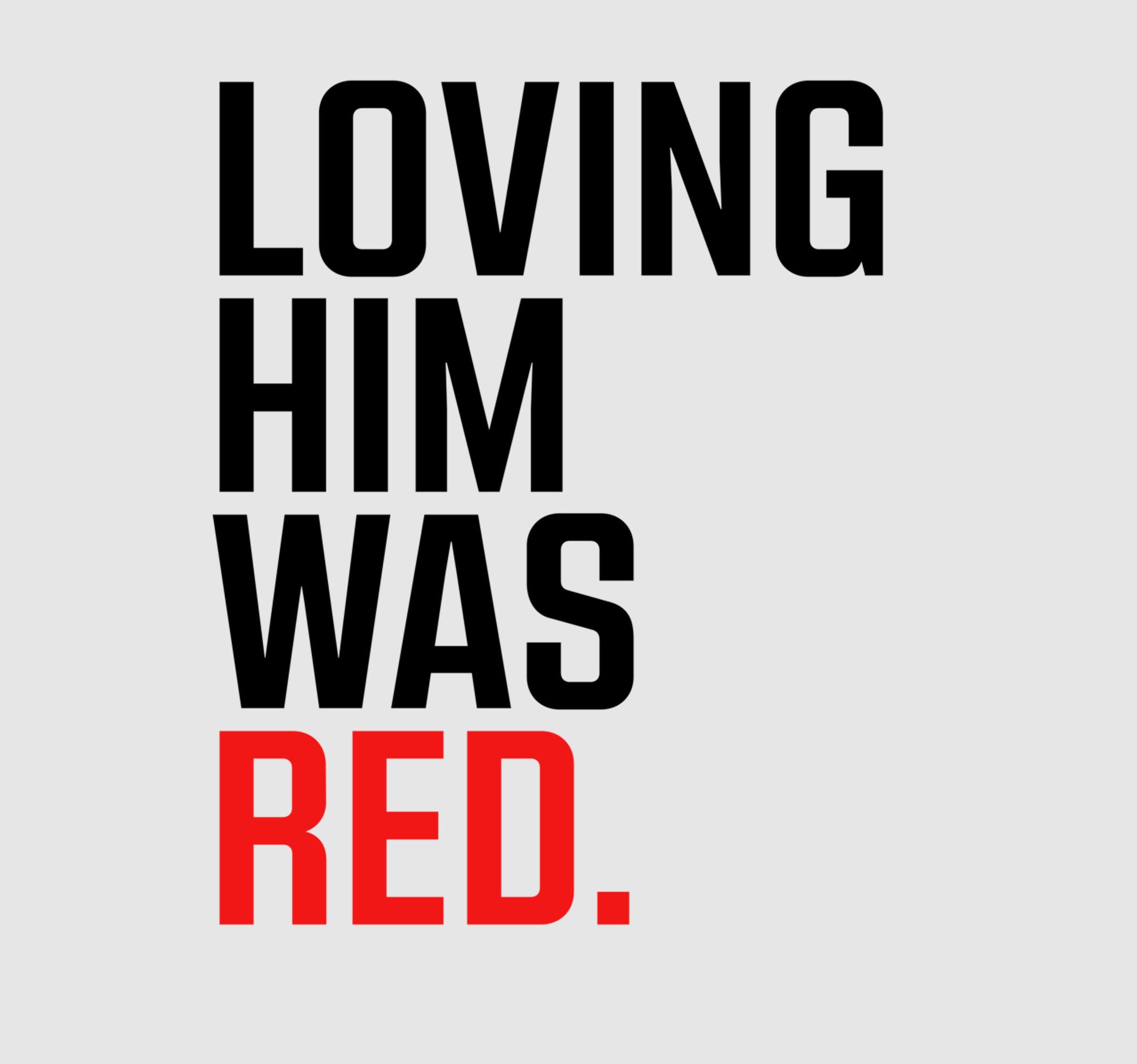 Loving Him Was Red Png - Etsy