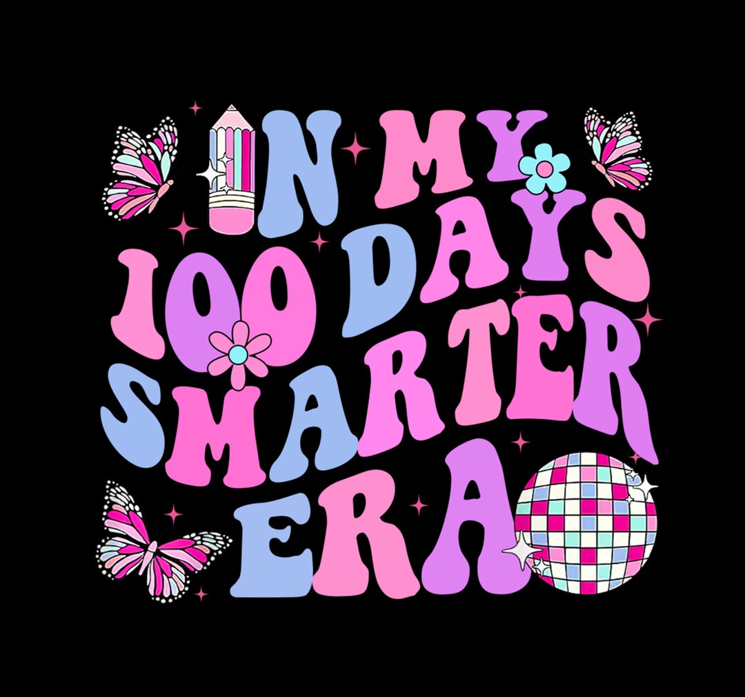 In My 100 Days of School Era Png, Retro Disco 100th Day of School Png ...