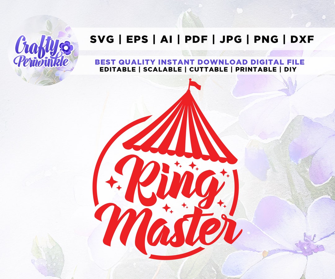 Ring Master Svg, Cricut, Silhouette, Svg, Sublimation, Circus Birthday ...