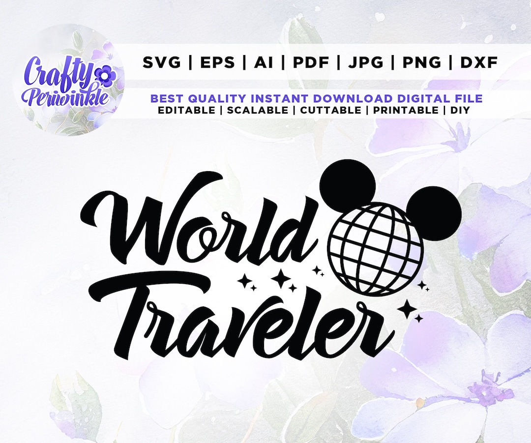 World Traveler Svg, Travel Svg, Vacation Trip, Family Vacation, Cricut ...