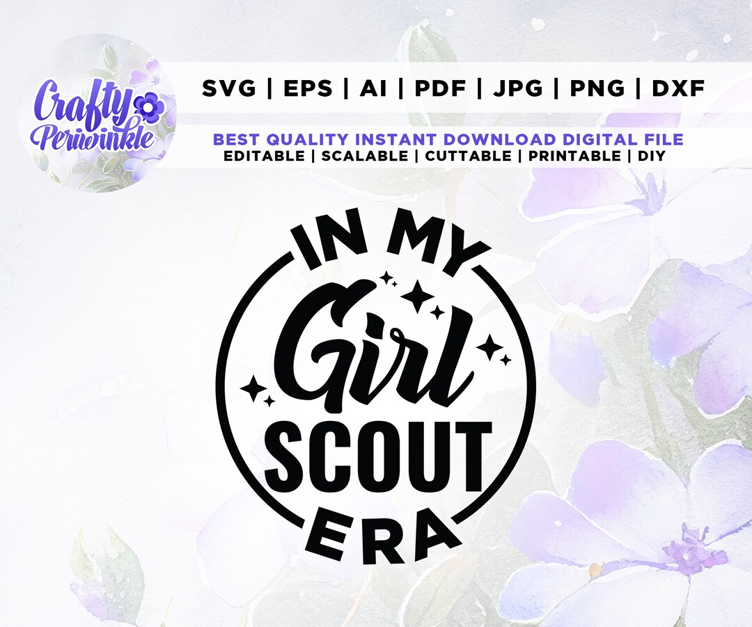 En My Girl Scout Era Svg, Scout Life Svg, Cricut, Png, Svg, sublimación ...