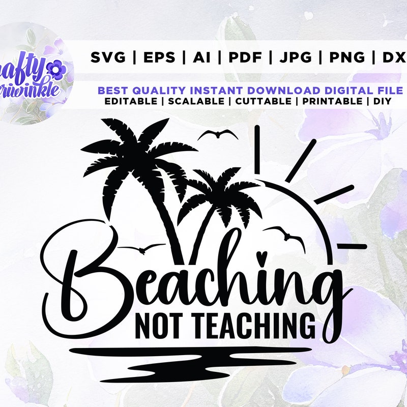 Beaching Not Teaching - Etsy