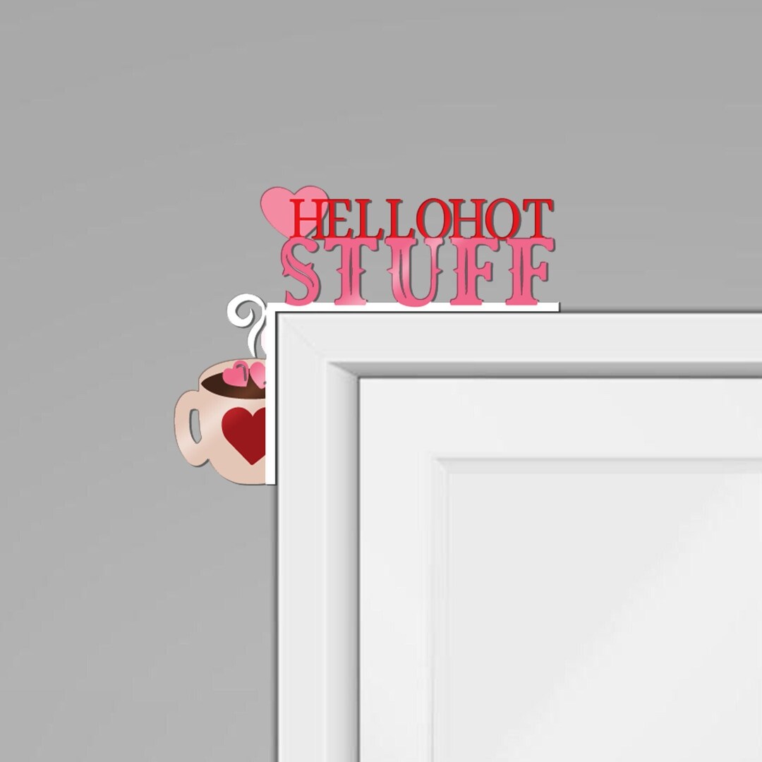 Hello Hot Stuff Metal Door Corner Door Corner Valentines Day Decor ...