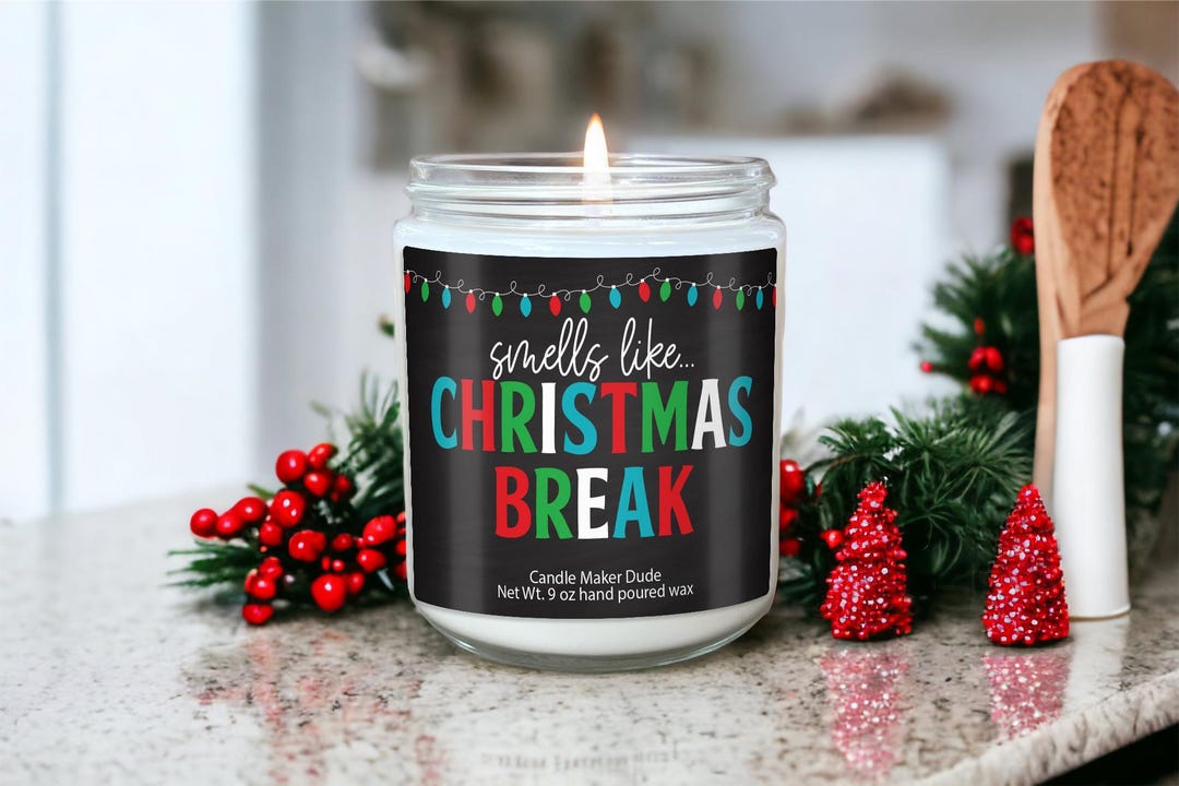 Christmas Break Candle: Teacher Appreciation Gift, Smells Like Break - Etsy