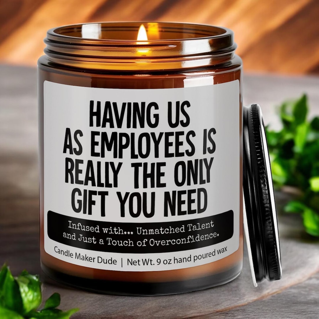Having Us as Employees is Really the Only Candle, Funny Gift for Boss ...