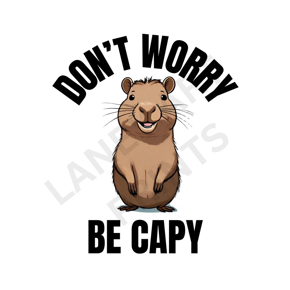 Don't Worry Be Capy Digital Download, Funny Capybara PNG, Capybara ...