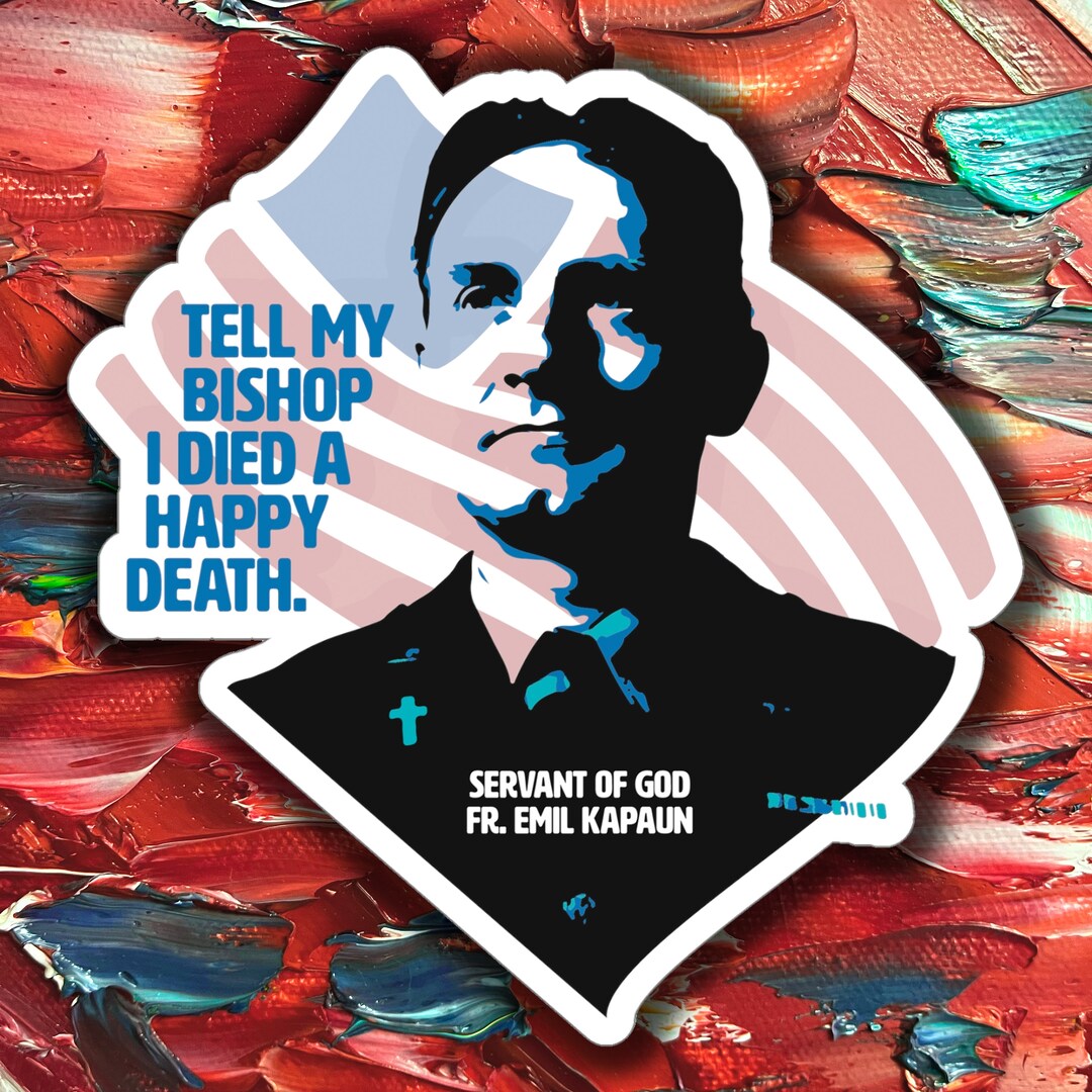 Catholic Sticker Servant of God Emil Kapaun Vinyl Decal for Water ...