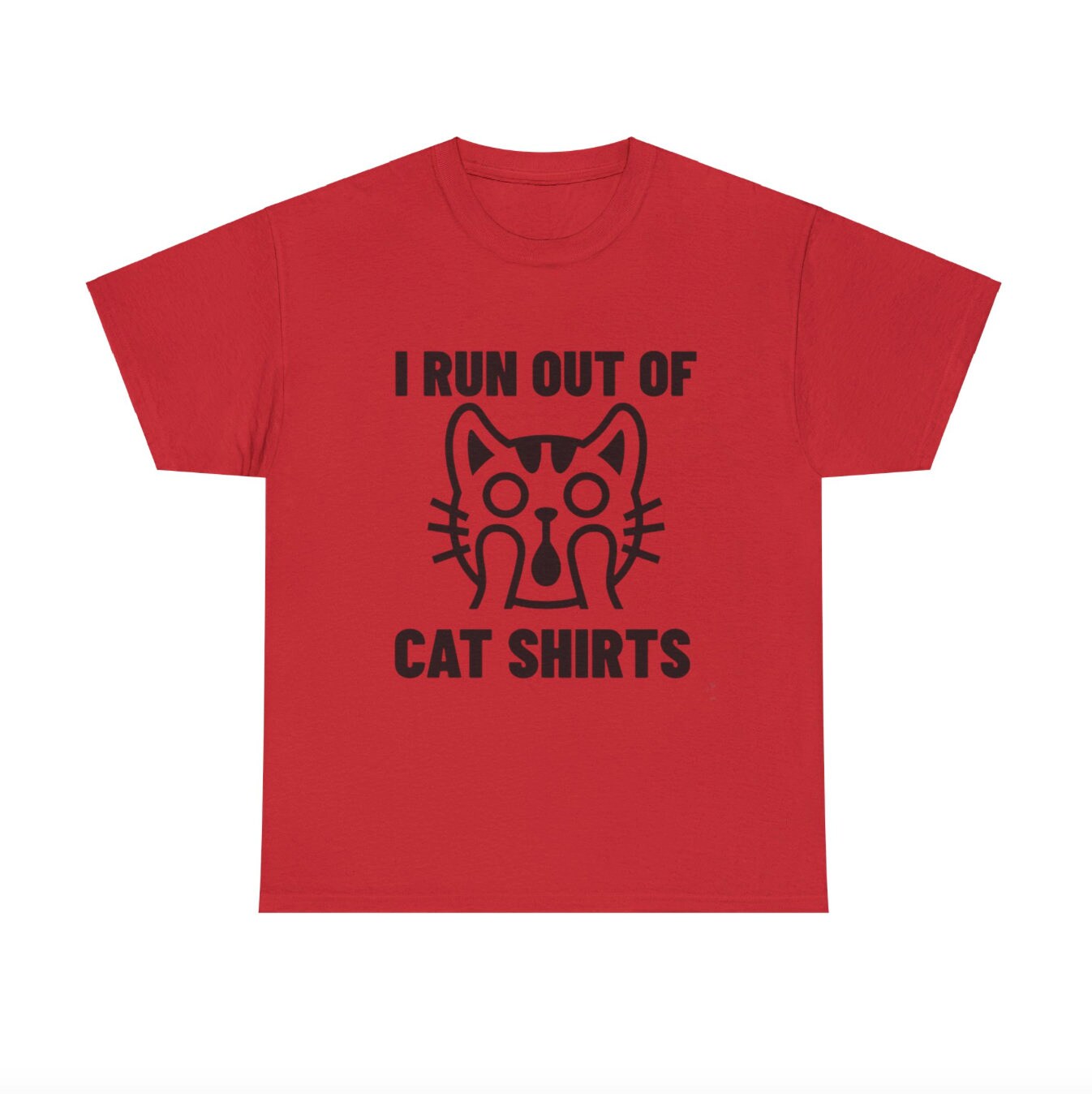 I Run Out Cat Shirts, Funny Cat Shirt, Funny Meme Shirt, Oddly Specific ...