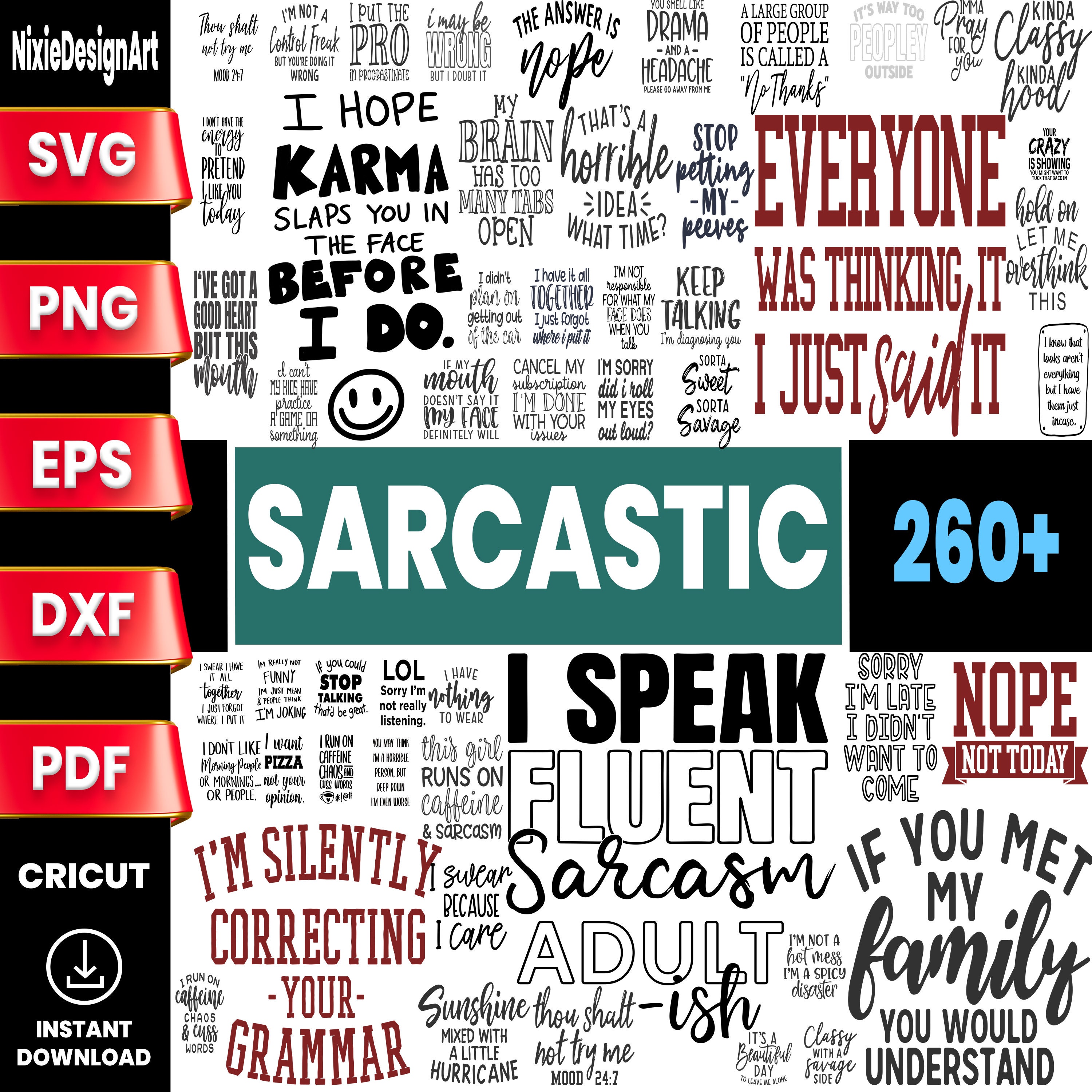 Sarcastic Quotes SVG Bundle, Funny Sarcasm Designs (pdf, Svg, Png, Dxf ...