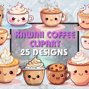 25, Kawaii Coffee Clipart, PNG Bundle, Commercial Use, Kawaii Drinks ...