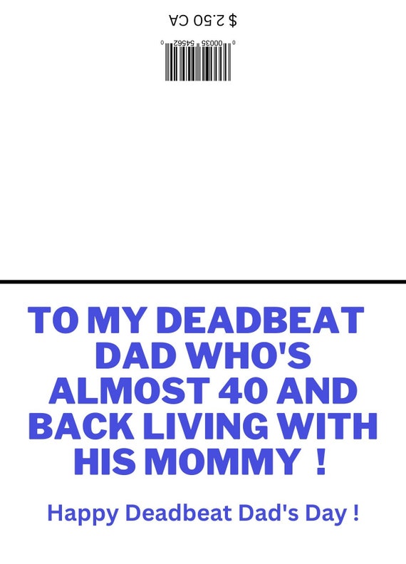 Deadbeat Dad Quotes For Facebook
