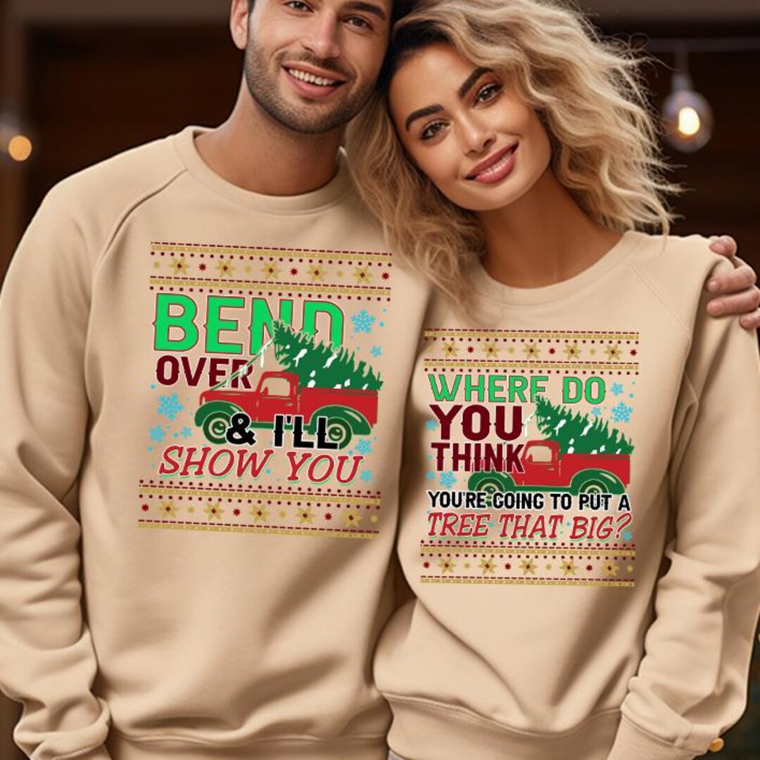 Bend Over I'll Show You Christmas Sweatshirt, Christmas Tree Jumper ...