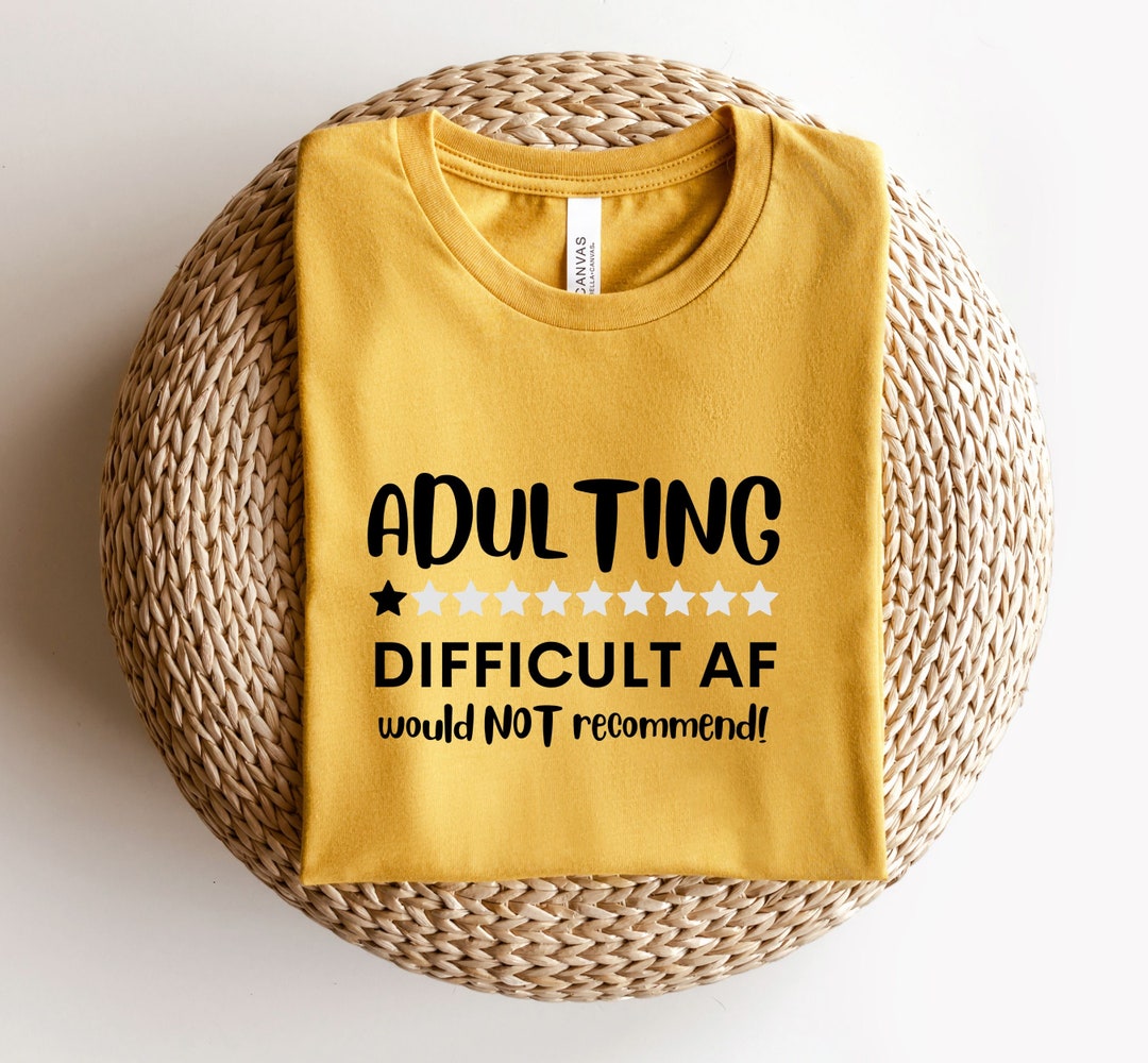 Adulting SVG, Adulting Difficult AF Svg, Adulting Png, Funny SVG, Funny ...