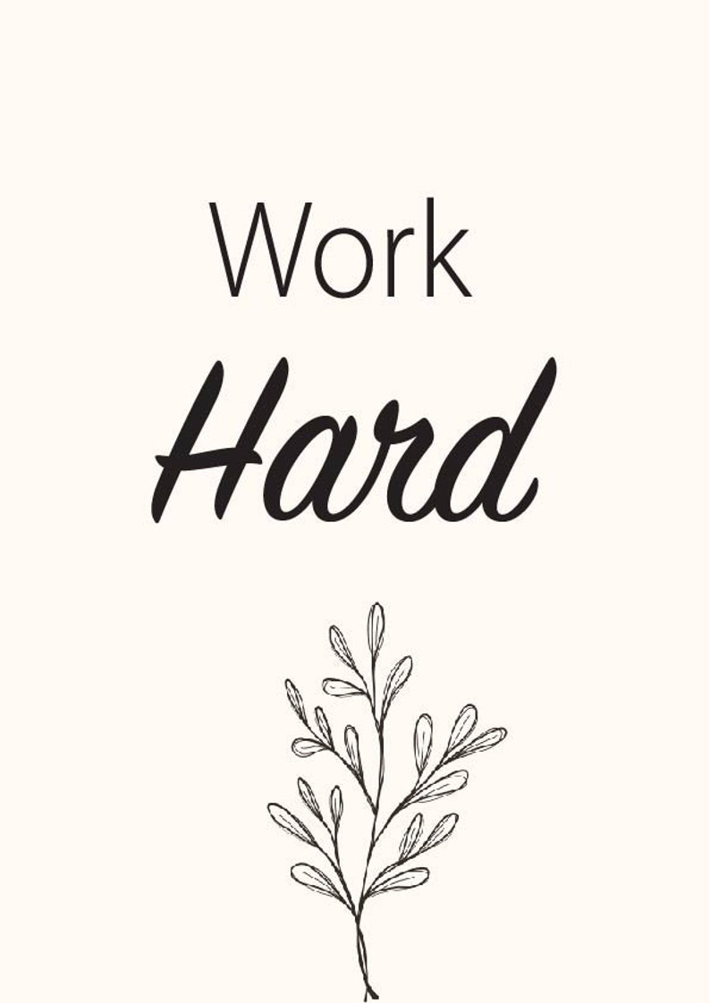 Stay Positive Work Hard Make It Happen Printable Posters, SVG and PDF ...