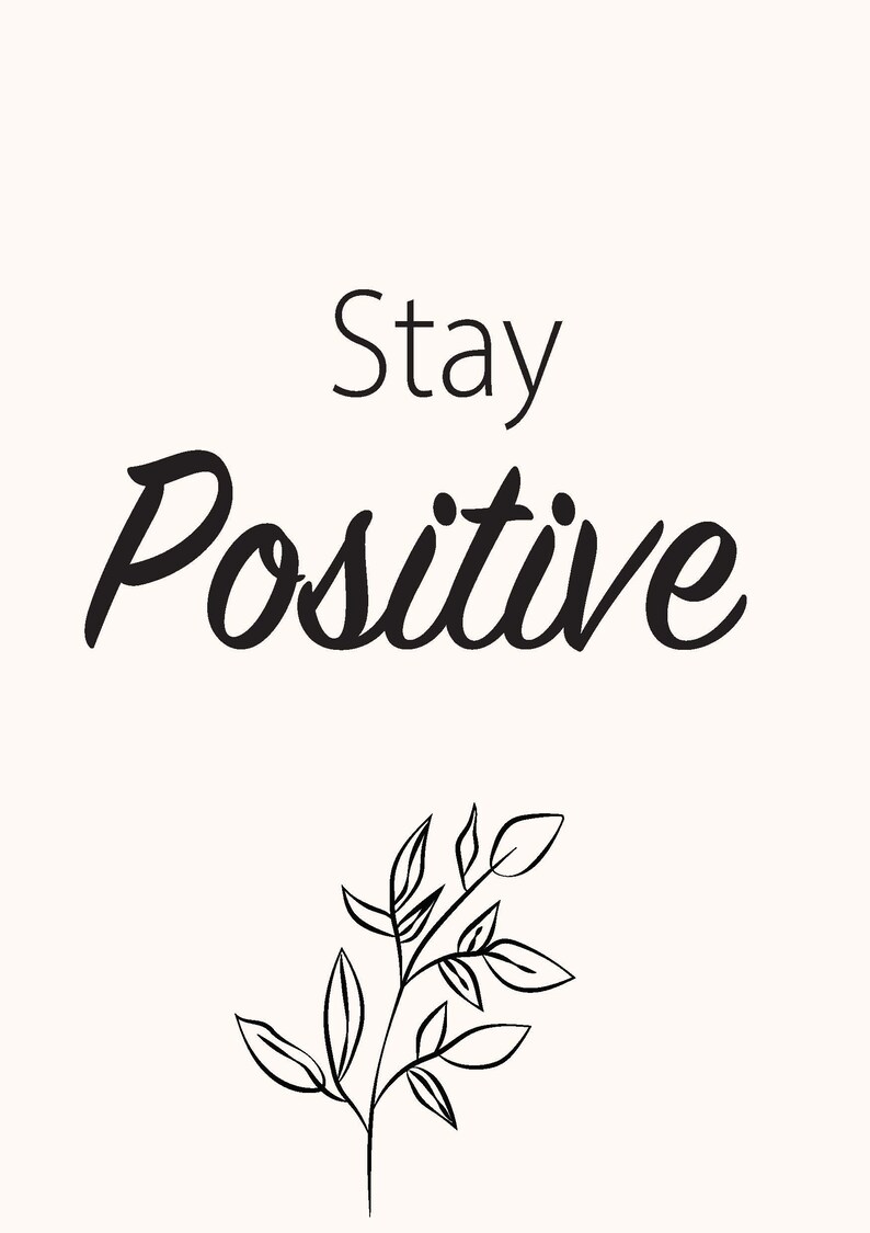 Stay Positive Work Hard Make It Happen Printable Posters, SVG and PDF ...