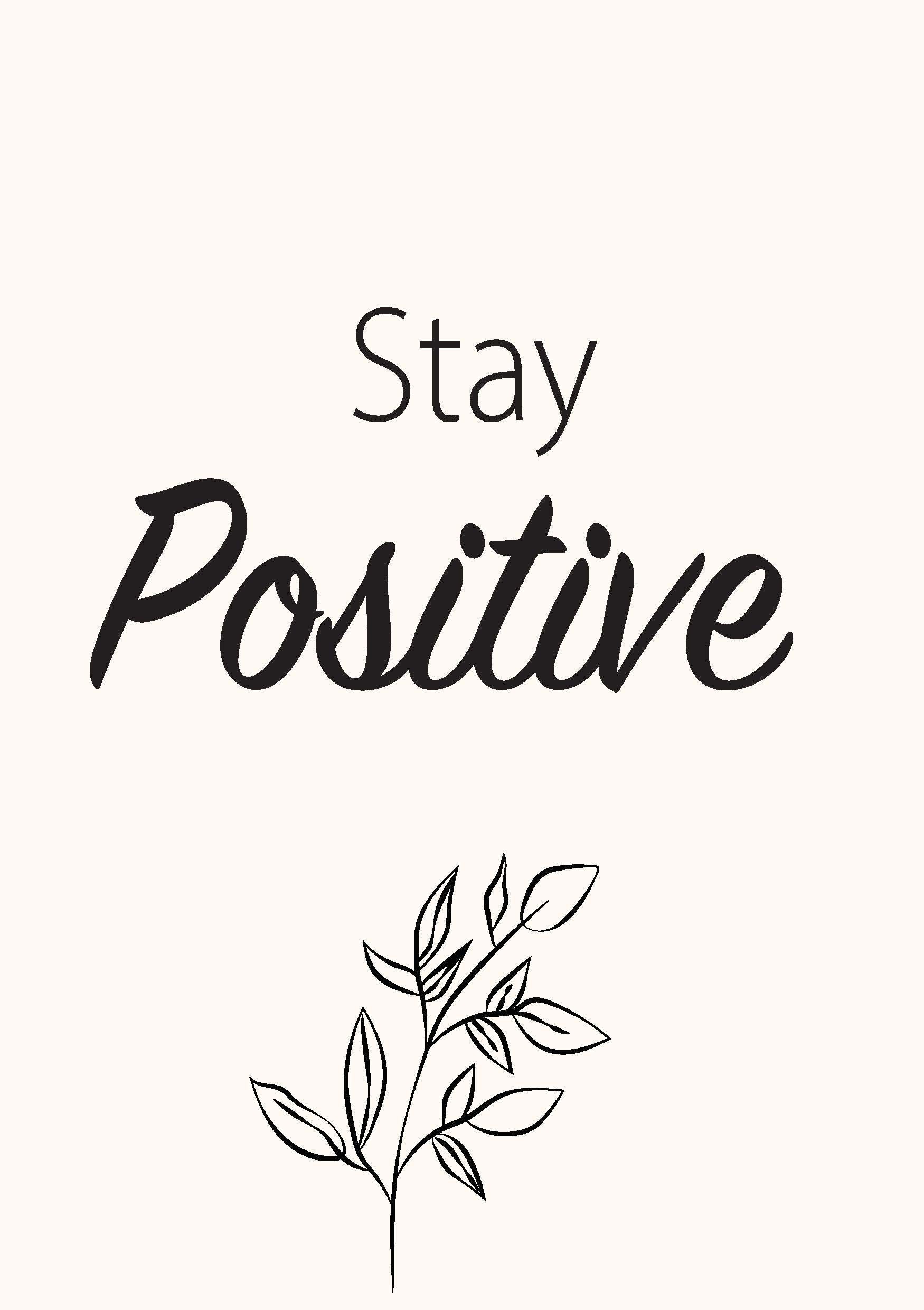 Stay Positive Work Hard Make It Happen Printable Posters, SVG and PDF ...