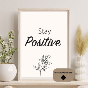 Stay Positive Work Hard Make It Happen Printable Posters, SVG and PDF ...