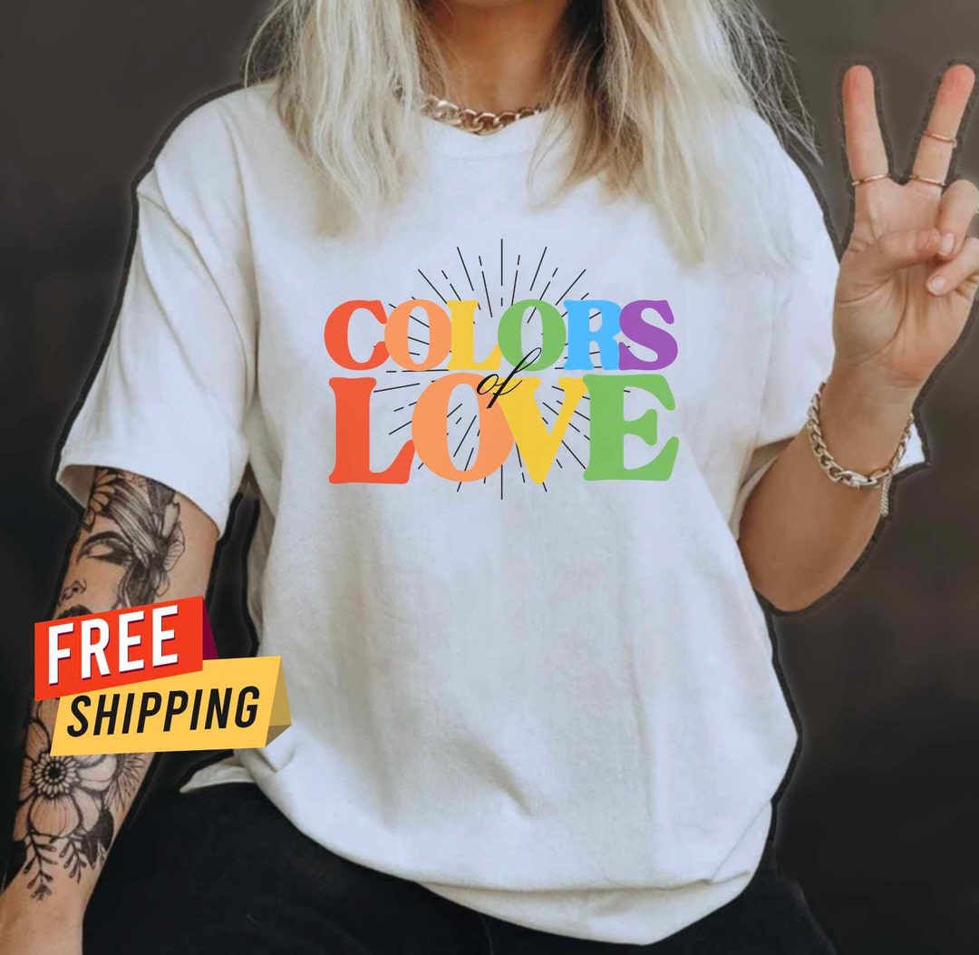 LGBT Pride Month Shirt Rainbow Colors of Love T-shirt Love is Love ...