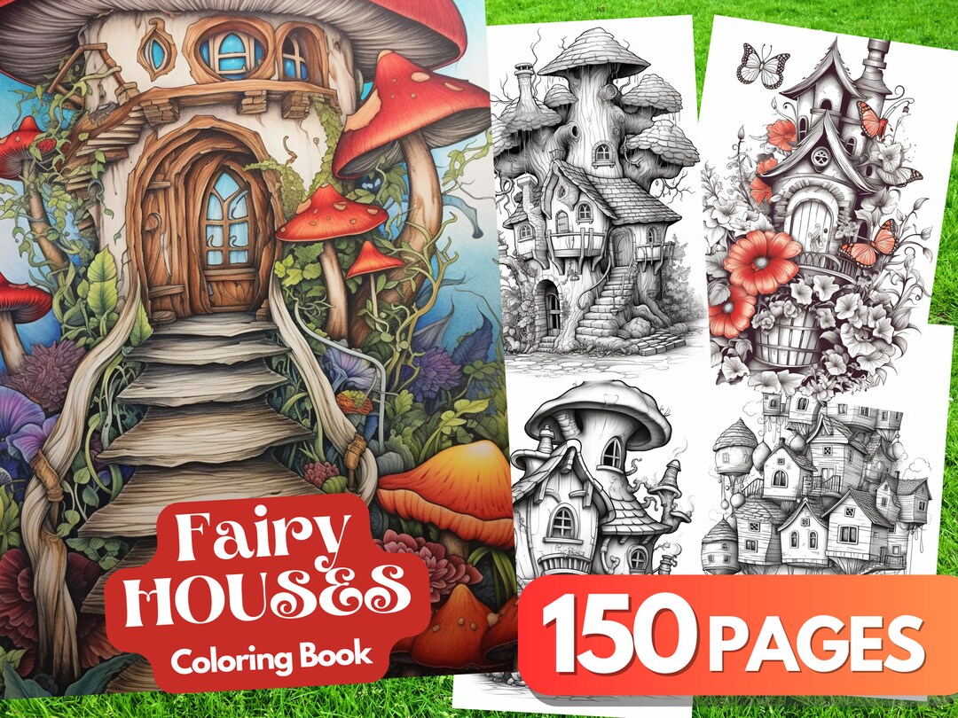 Fairy Houses Coloring Book, 150 Pages, Fairy Houses Coloring Pages, AI ...