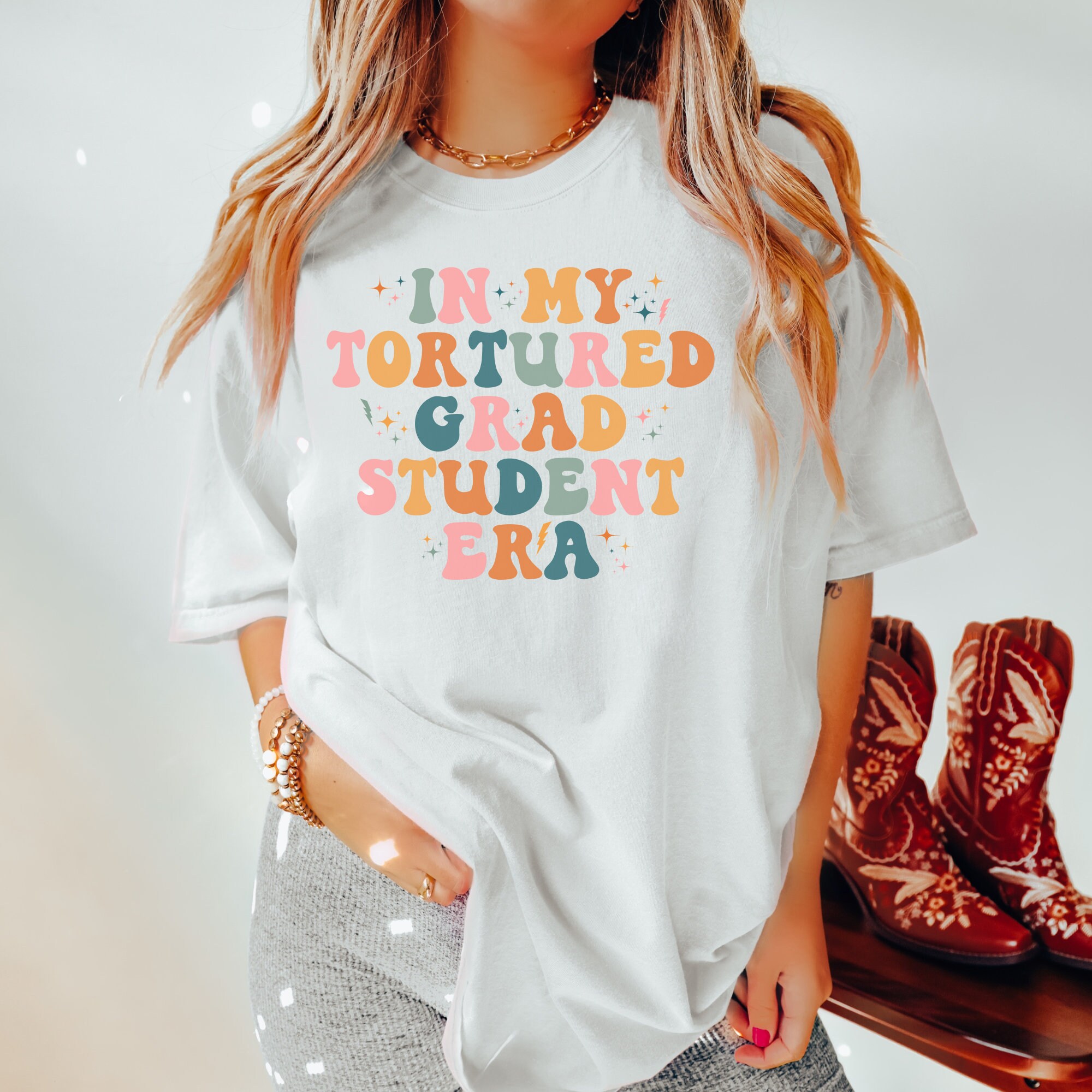In My Tortured Grad Student Era Comfort Colors Shirt, Grad School T ...