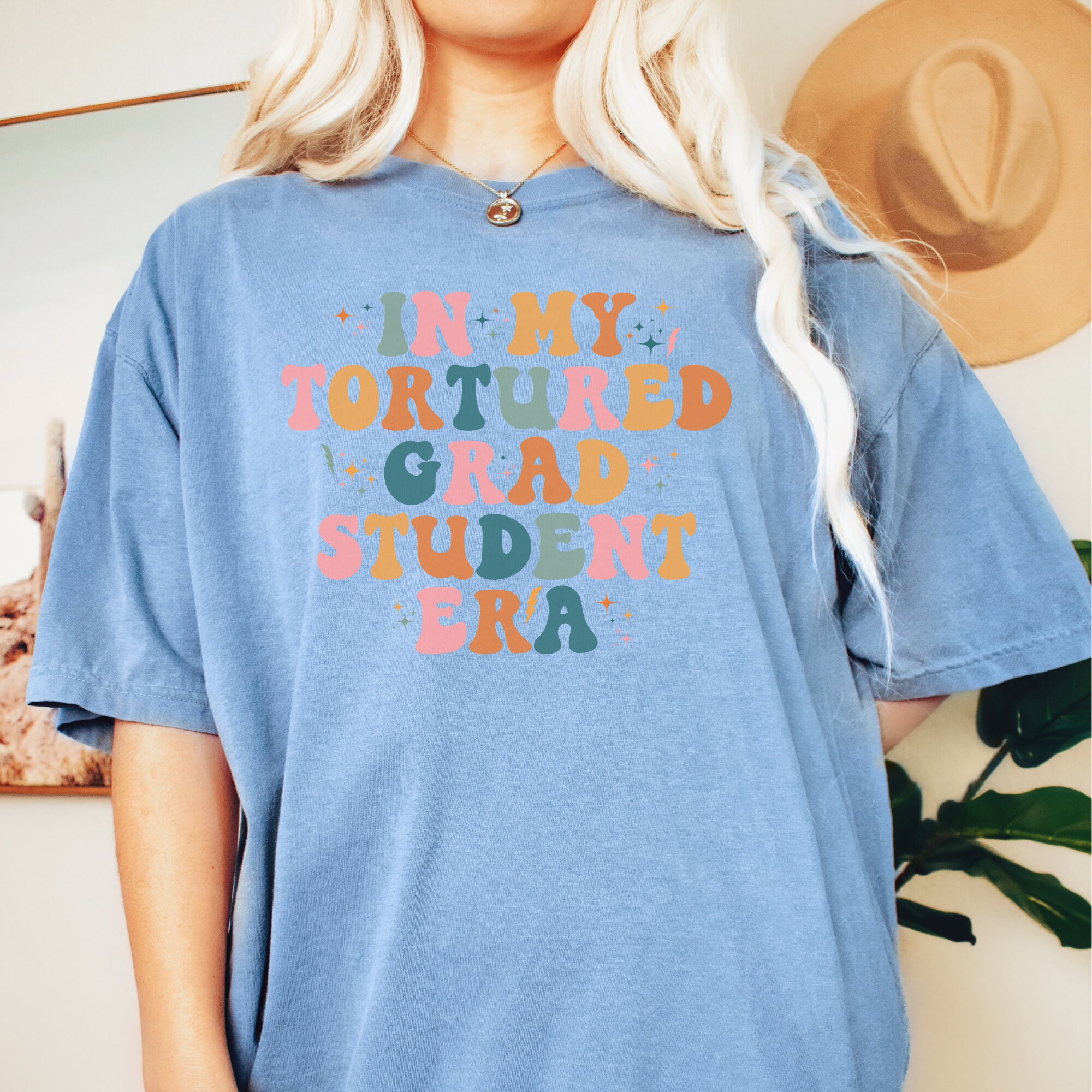 In My Tortured Grad Student Era Comfort Colors Shirt, Grad School T ...