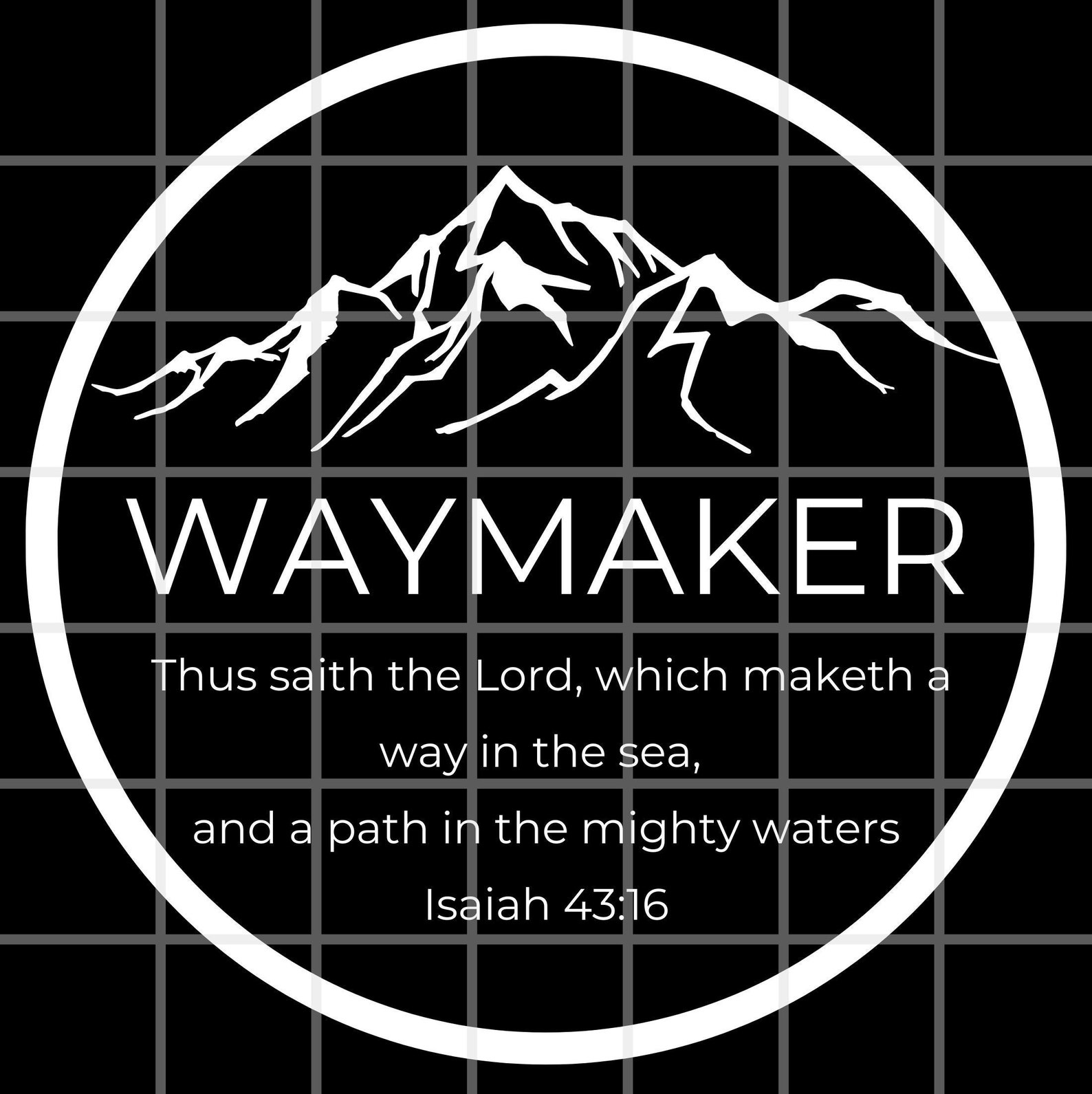 Christian Graphic PNG, Waymaker Isaiah 43:16, Christian Sublimation ...
