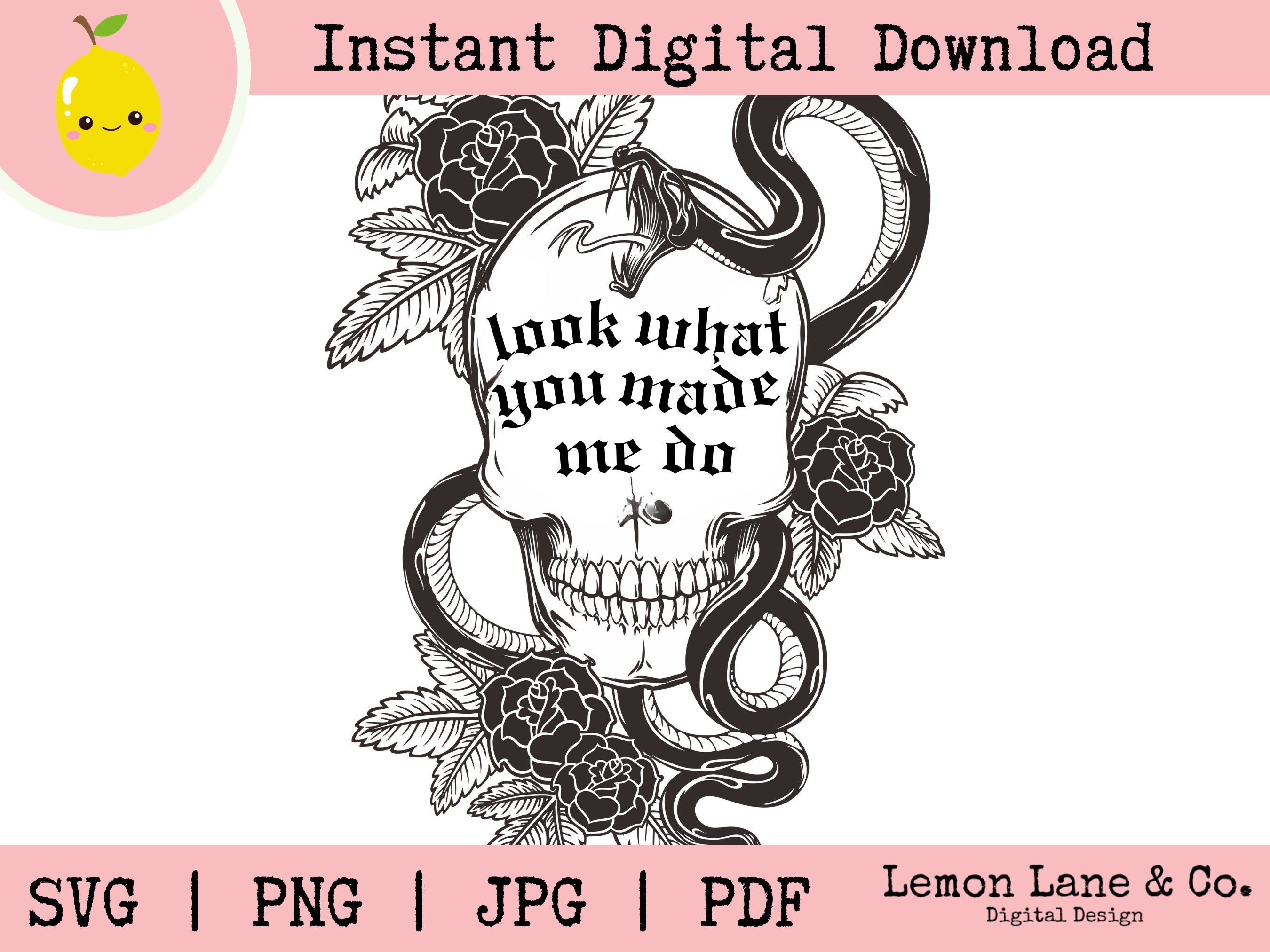 Reputation Inspired Digital Art Snake, Skull, Look What You Made Me Do ...