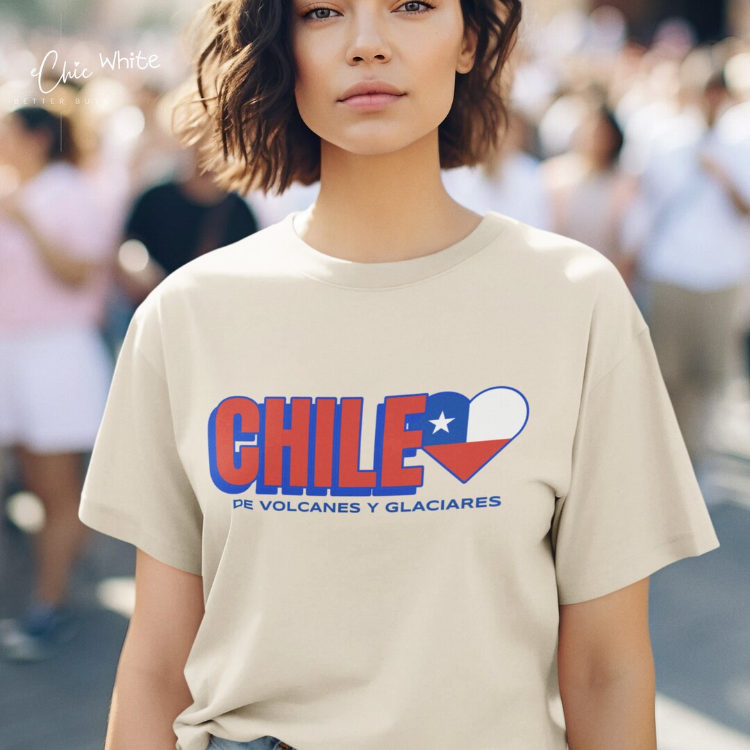 I Love Chile Tee Gift, Chile Travel Shirt, Chile Tourist Tee, Flag of ...