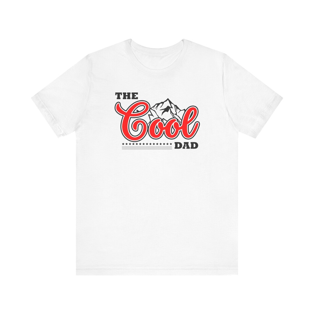 The Cool Dad T-shirt Coors Light Logo Parody Beer Lover's Dad Gift ...