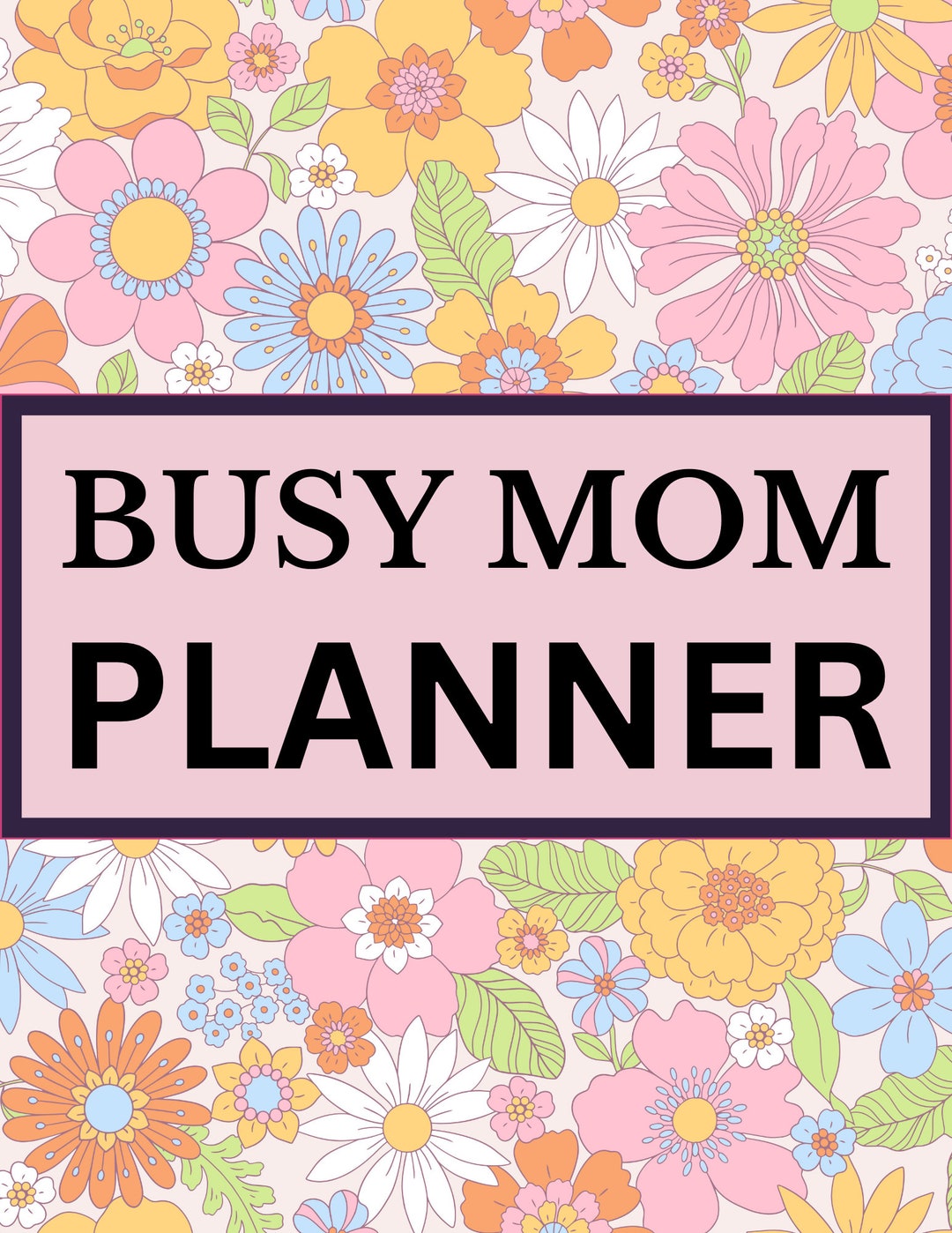 The Busy Mom Planner (digital Download) - Etsy
