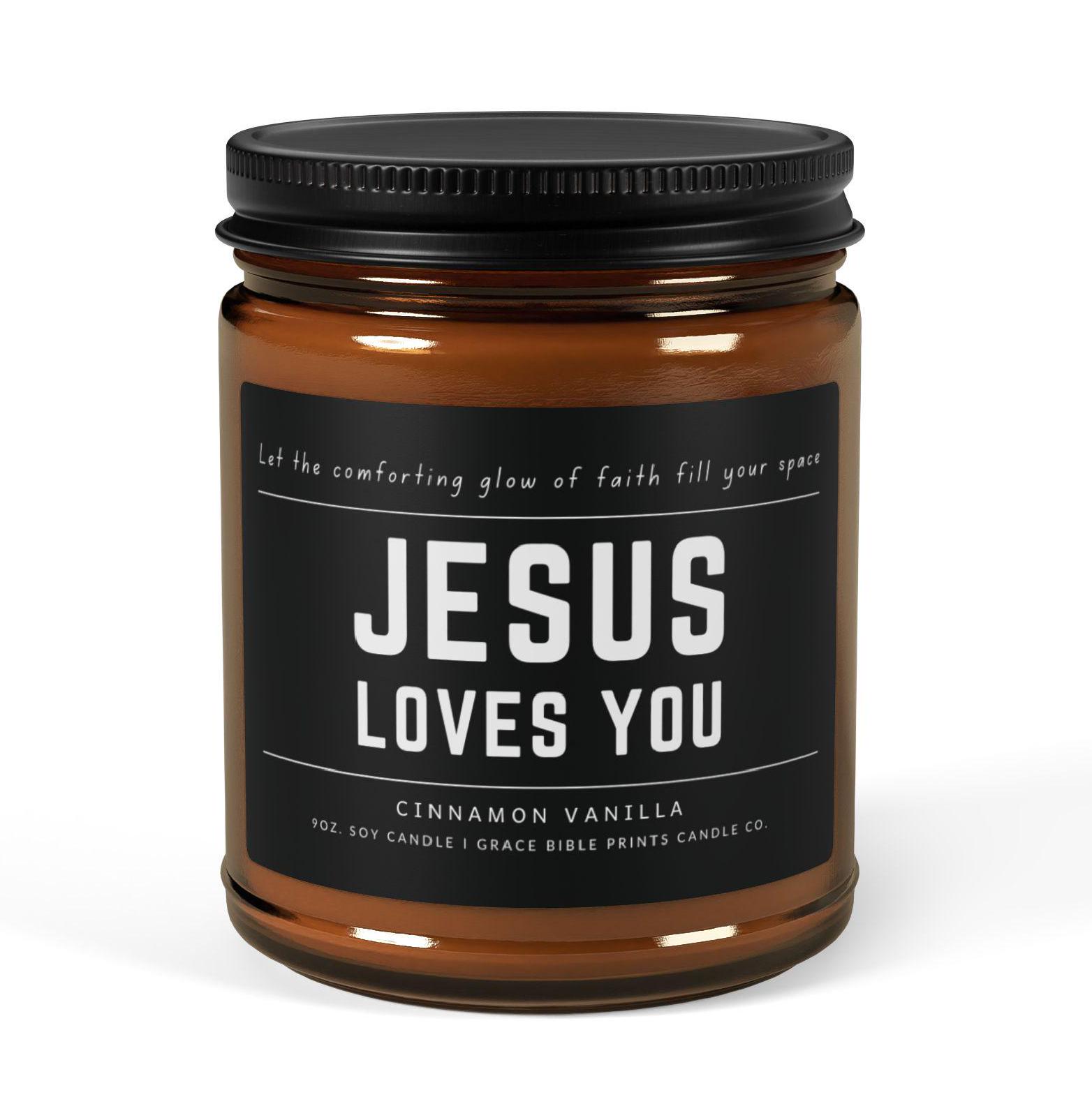 Jesus Loves You | Cinnamon Vanilla Scented All Natural 9 Oz. Soy Candle ...