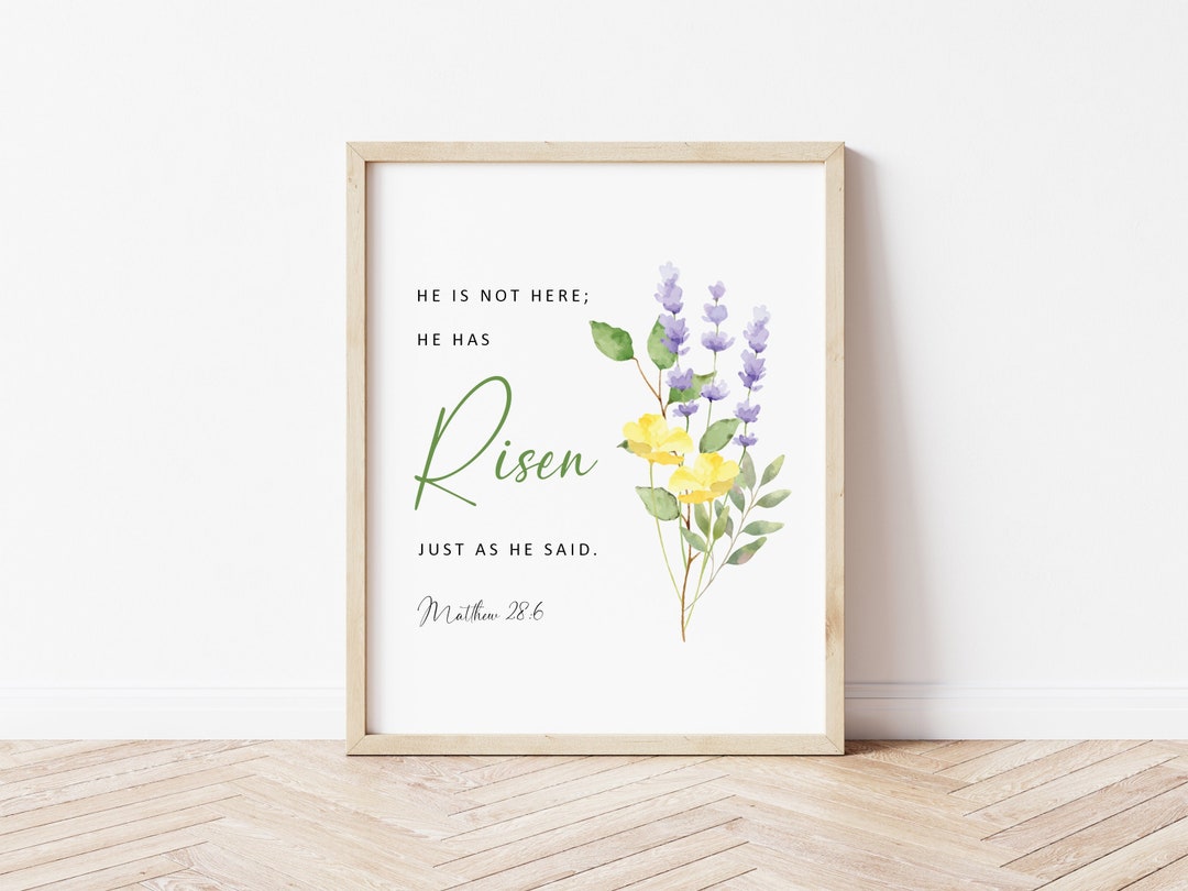 Matthew 28:6, Bible Verse Printable Art, Christian Wall Art, Easter ...