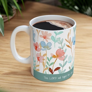 Custom Bible Verse Coffee Cup, Exodus 14:14 , Floral Ceramic Mug ...
