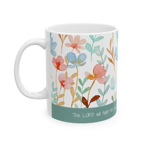 Custom Bible Verse Coffee Cup, Exodus 14:14 , Floral Ceramic Mug ...