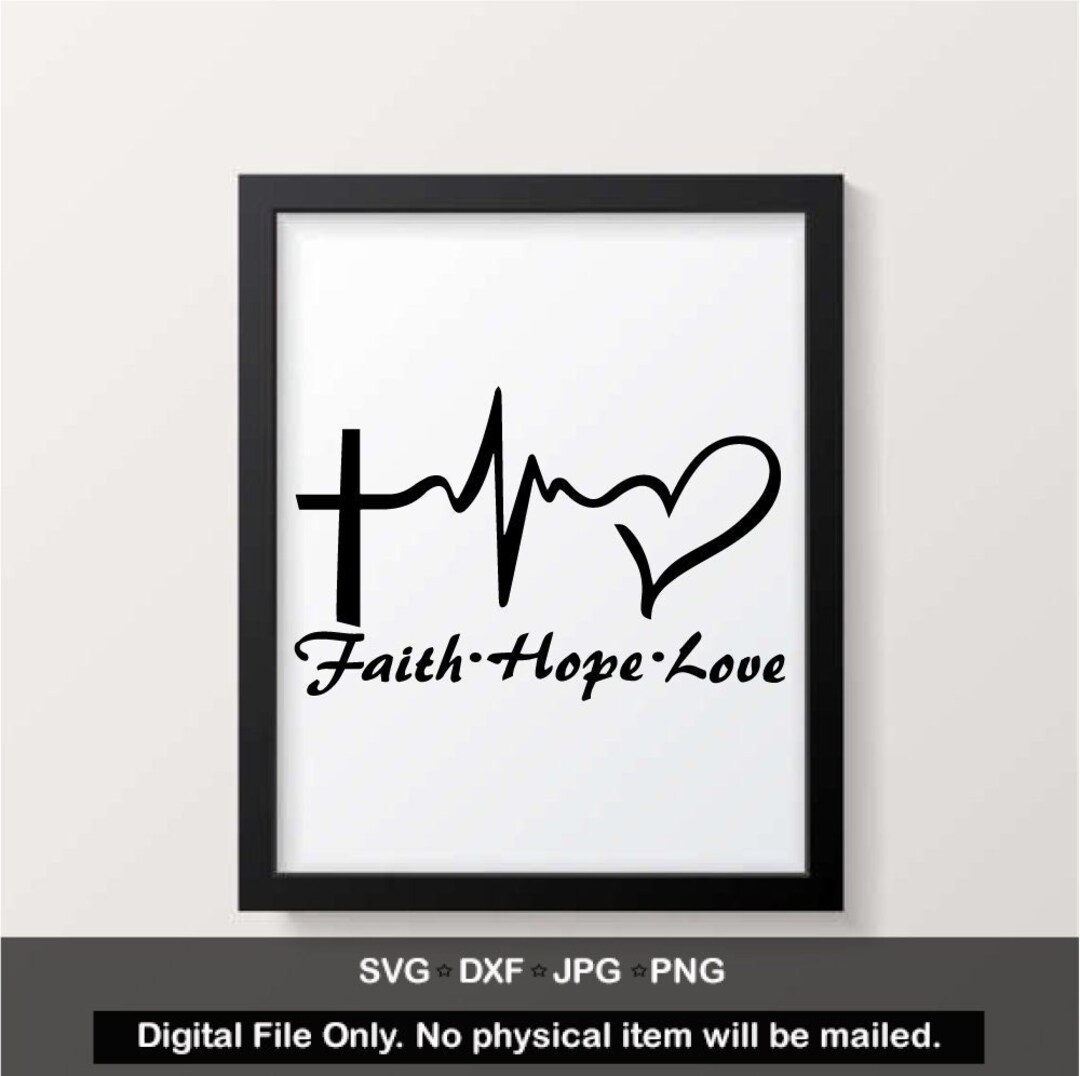 Faith Hope Love Svg - Etsy