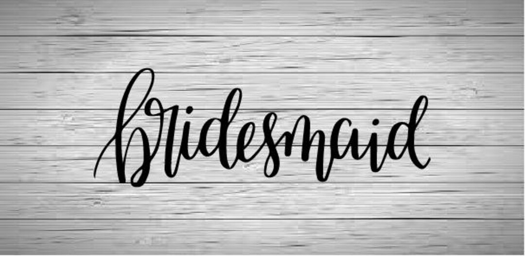 Bridesmaid Svg - Etsy