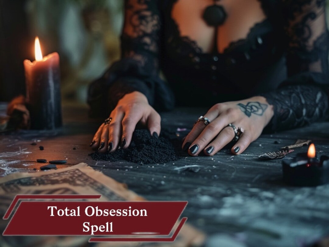 Total Obsession Spell Love Only Me Extreme Obsession Love Spell for ...