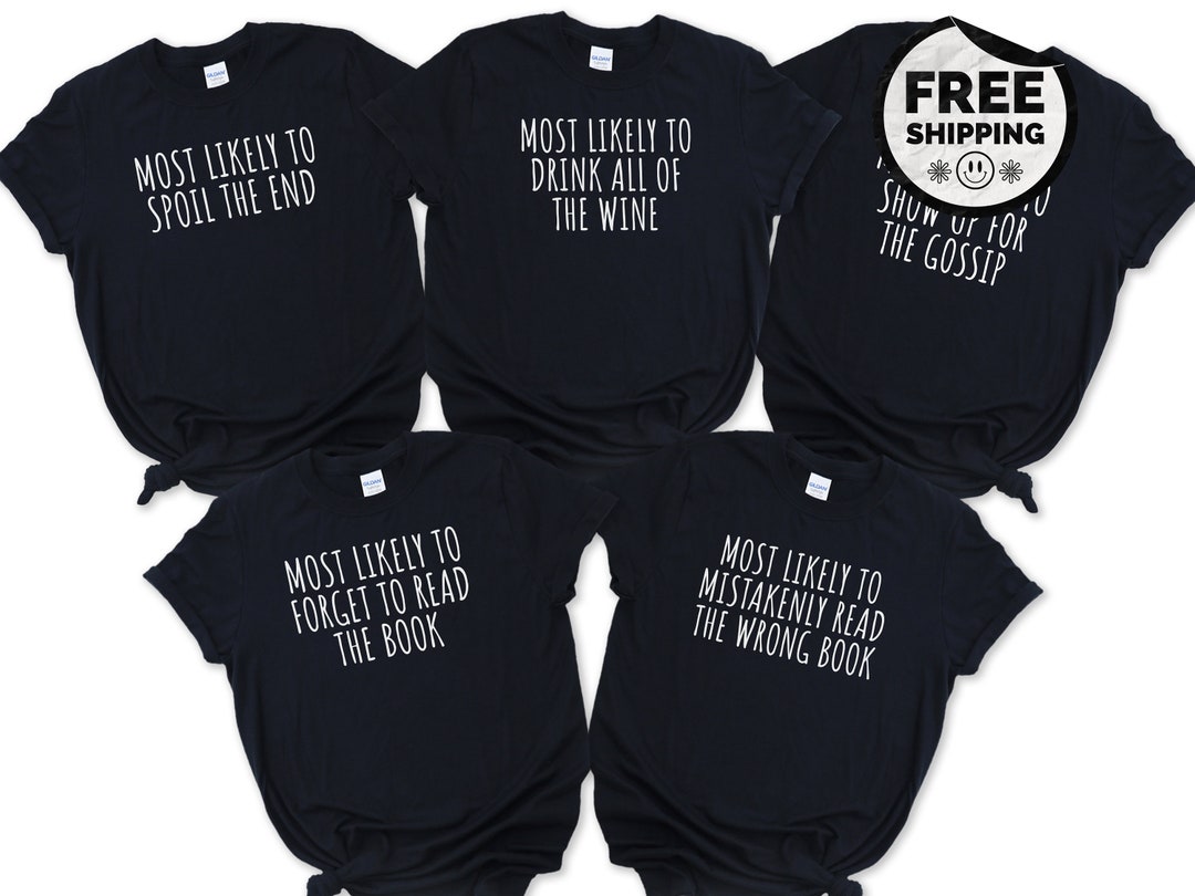 Book Club Shirt Funny most Likely To Tshirt for Book Lover Gift for ...