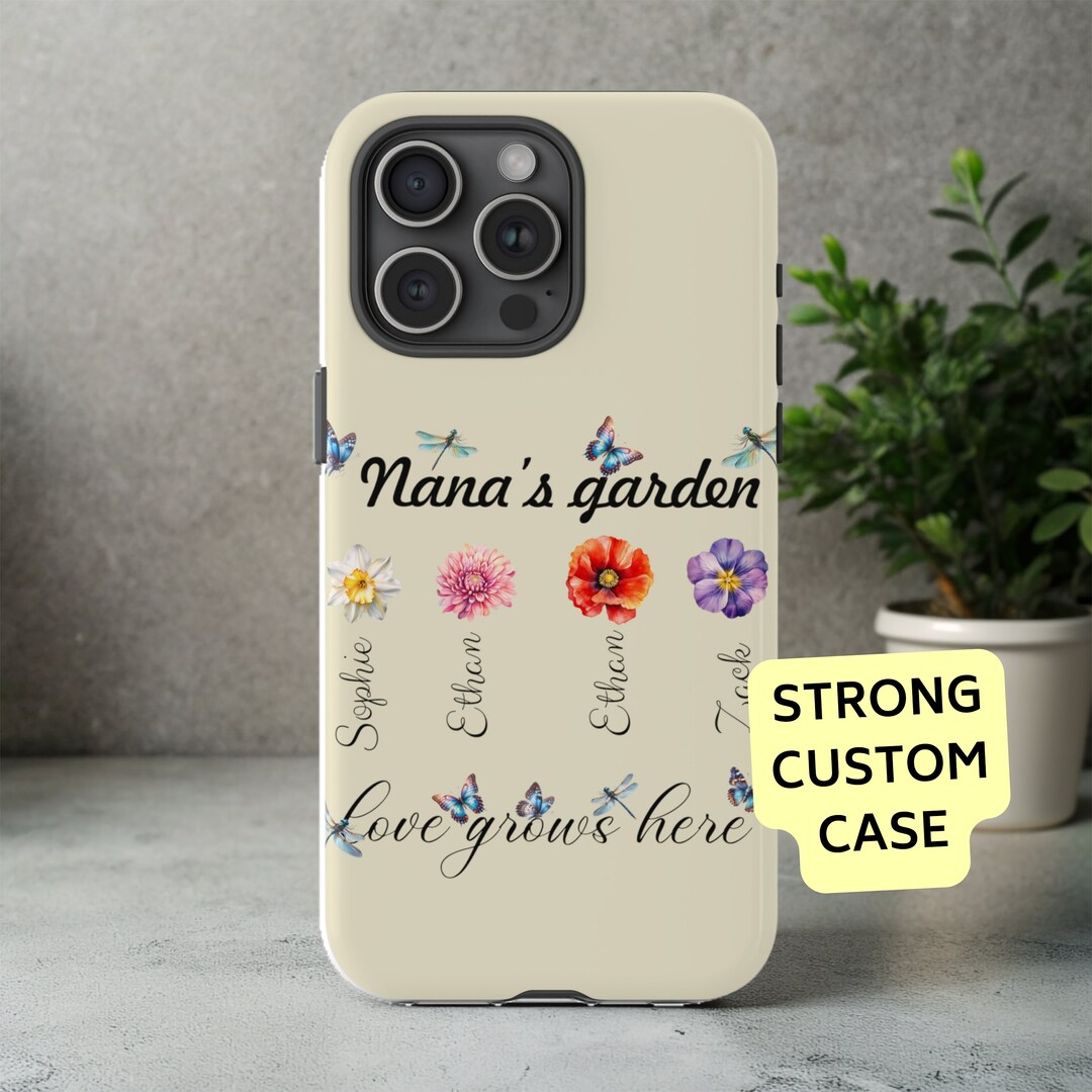 Grandmas Garden Custom Phone Case, Custom Gift for Grandma, Mother in ...