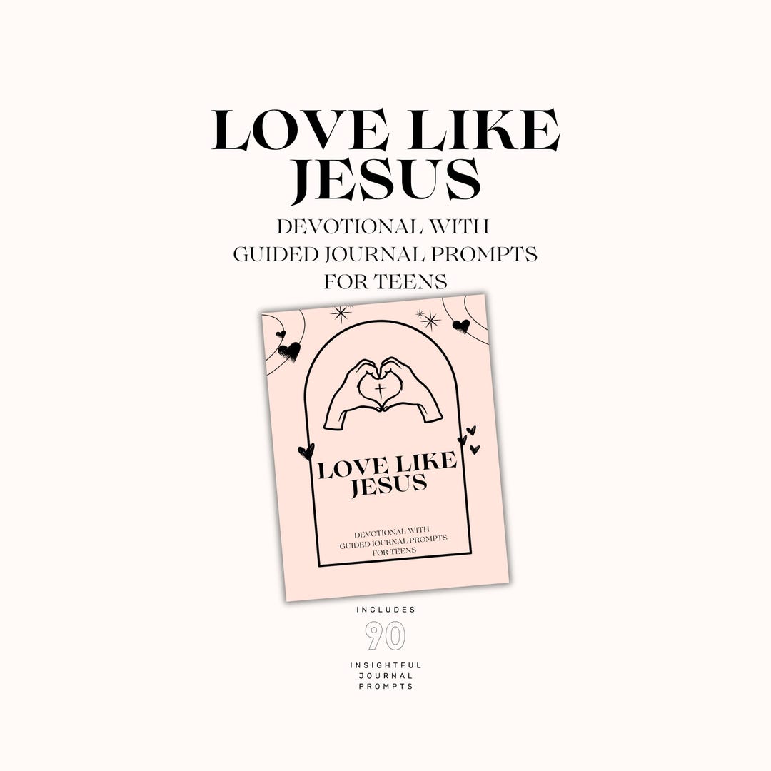 Love Like Jesus Teen Bible Study Printable Scripture 90 Workbook Faith ...
