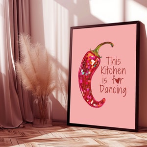Disco Ball Chilli This Kitchen is for Dancing Print, Retro Food Wall ...