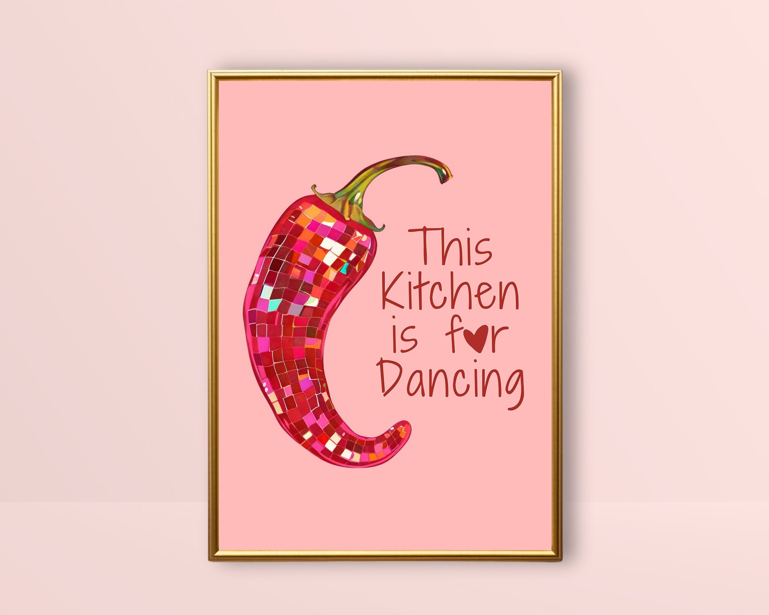 Disco Ball Chilli | This Kitchen is for Dancing Print, Retro Food Wall ...