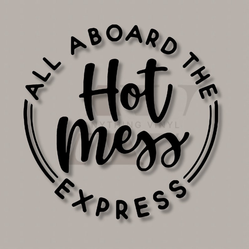 Hot Mess Express Decal - Etsy