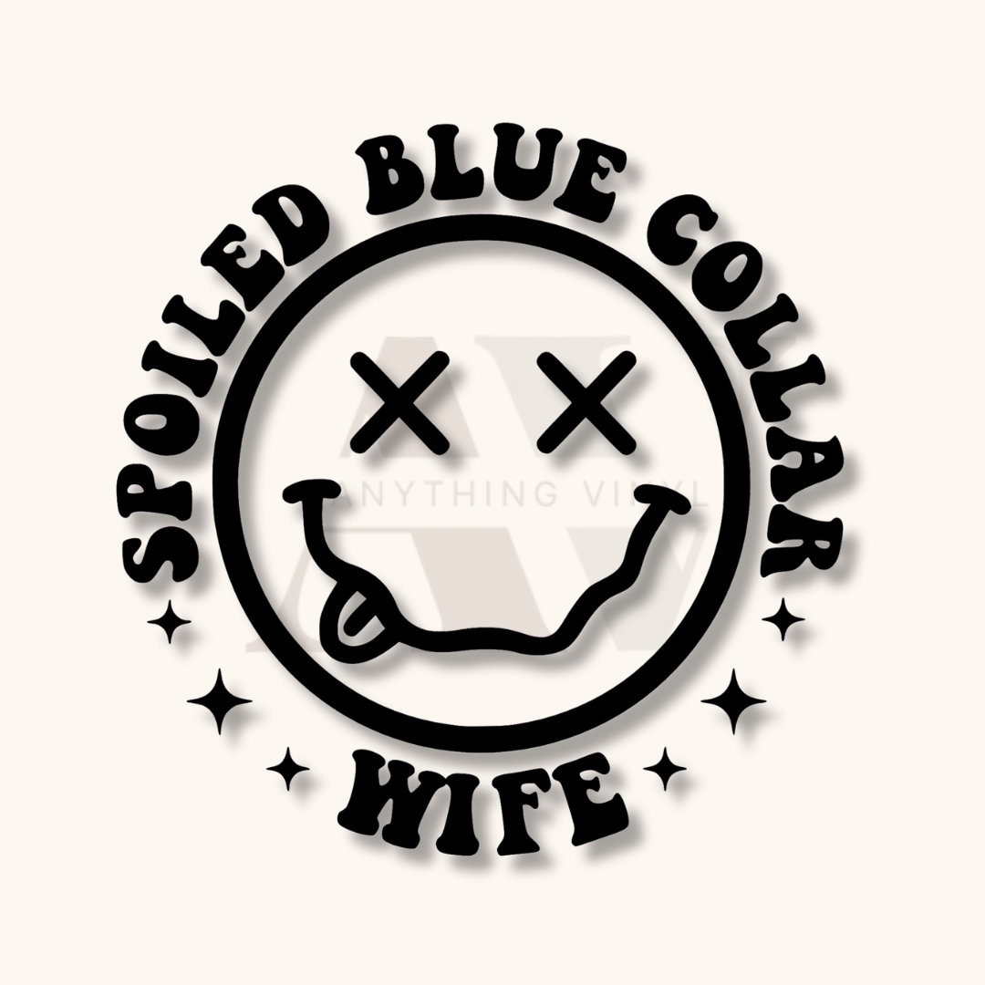 Spoiled Blue Collar Wife Decal - Etsy