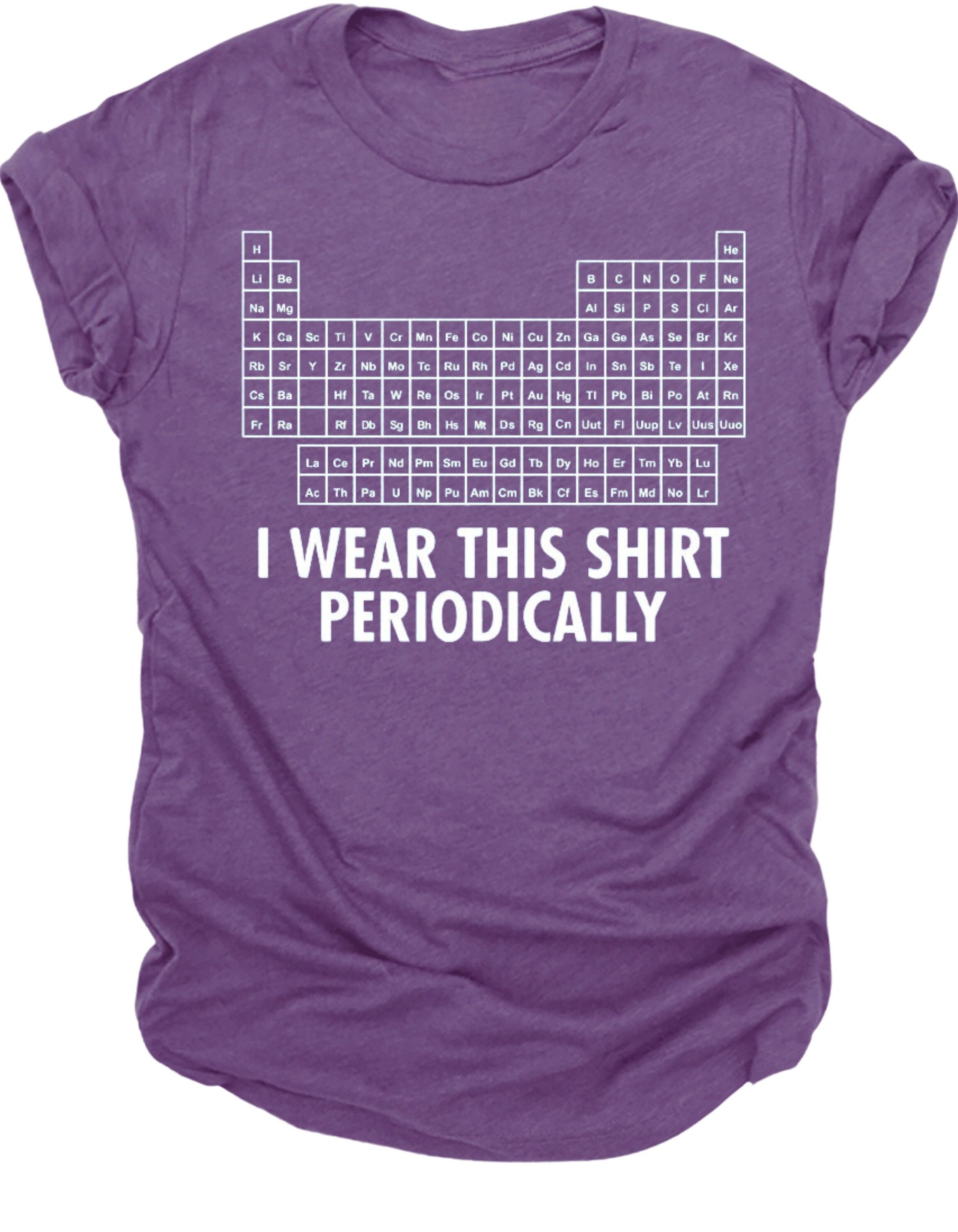 I Wear This Shirt Periodically T-shirt, Chemist Periodic Table T-shirt ...