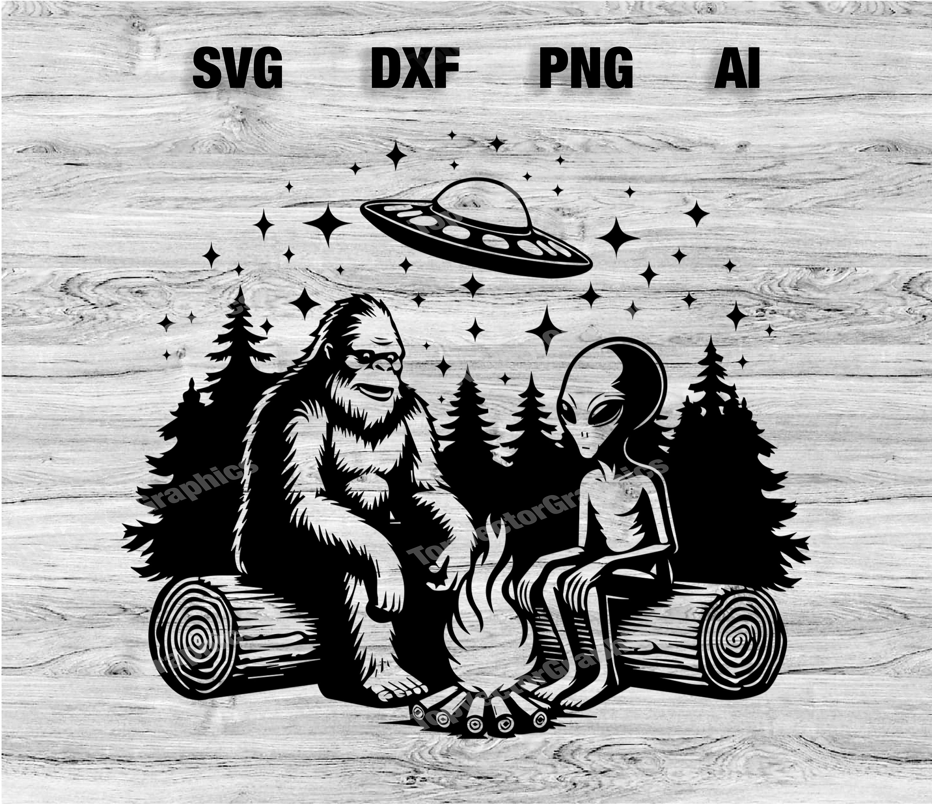 Bigfoot Alien Campfire Cut Files Bigfoot Alien Vector Graphic ...